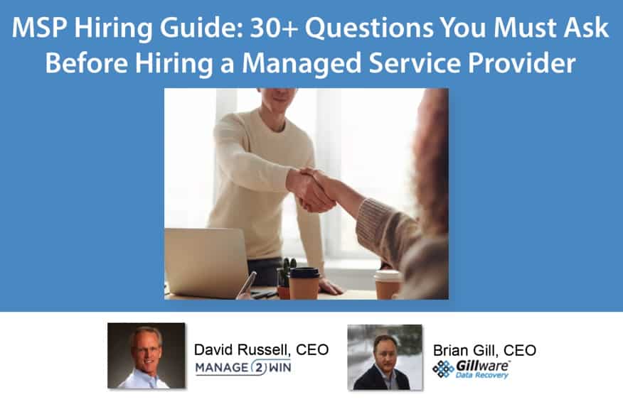 MSP Hiring Guide: 30+ Questions You Must Ask Before Hiring a Managed Service Provider | Gillware